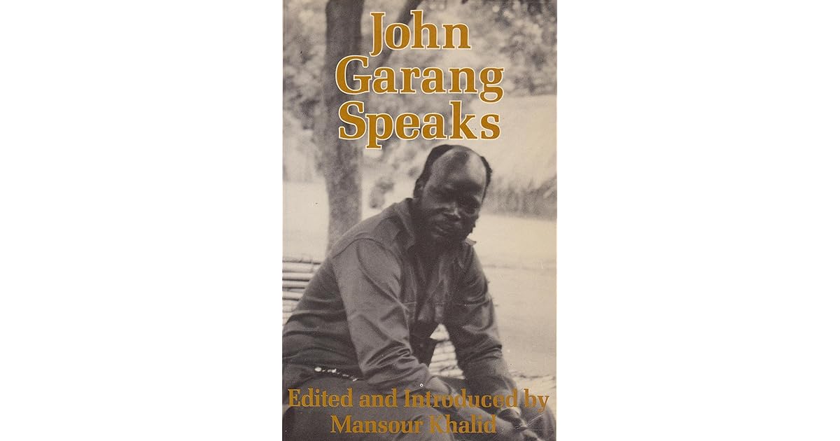 John Garang Speaks by John Garang