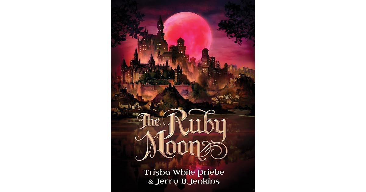 The Ruby Moon (Thirteen #2) by Trisha White Priebe