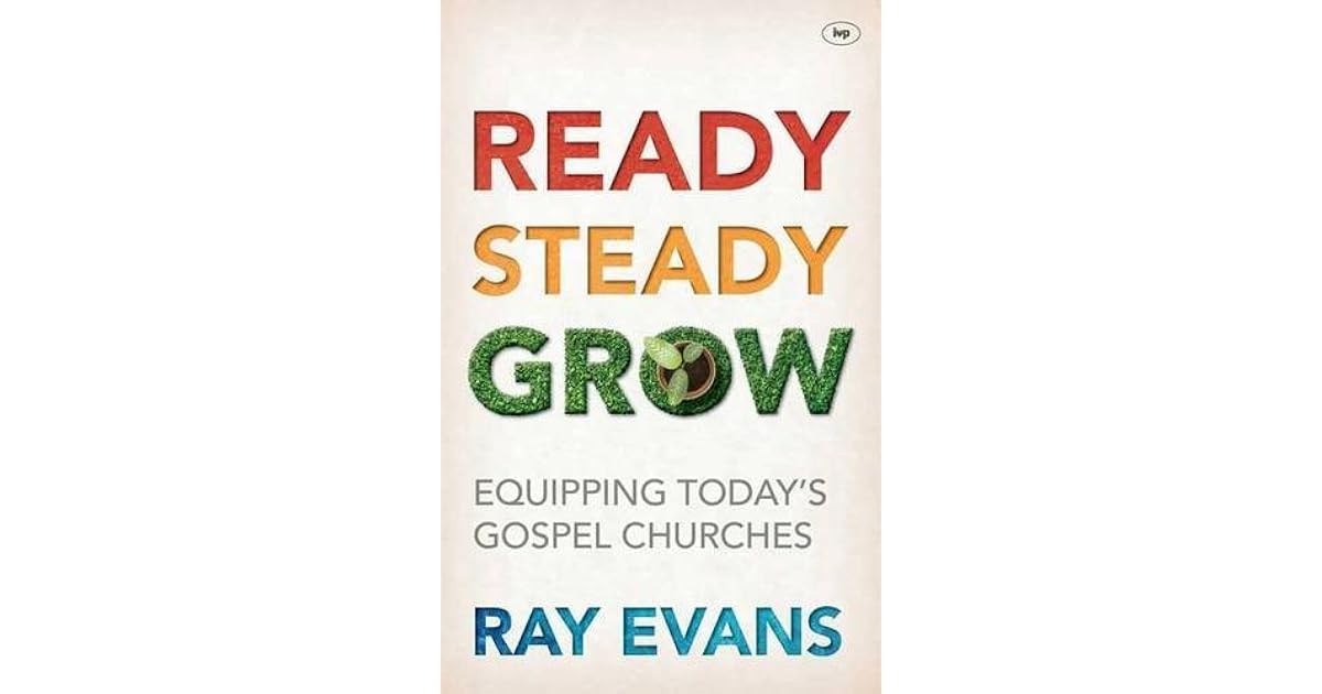 Ready Steady Grow by Ray Evans
