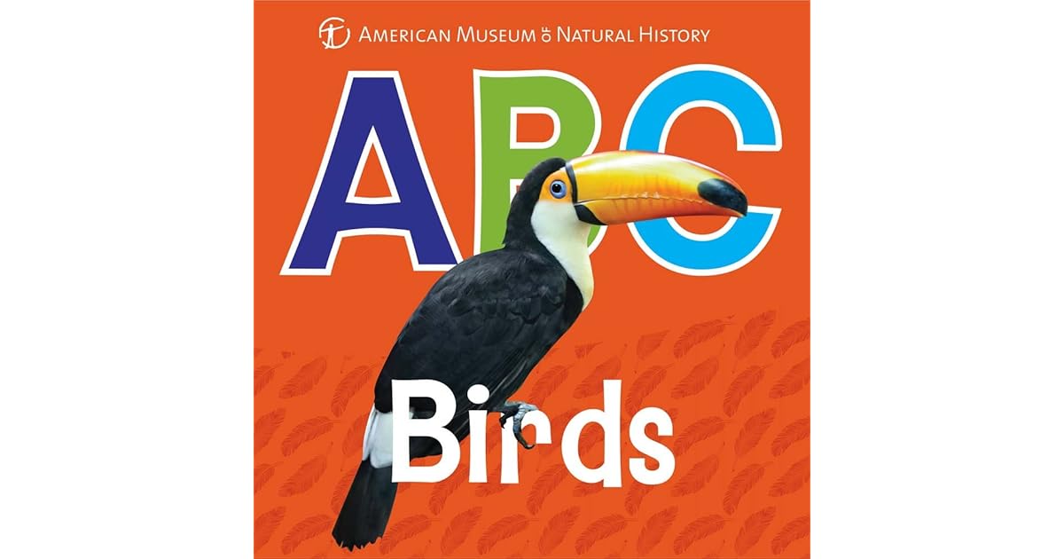 ABC Birds by American Museum of Natural History