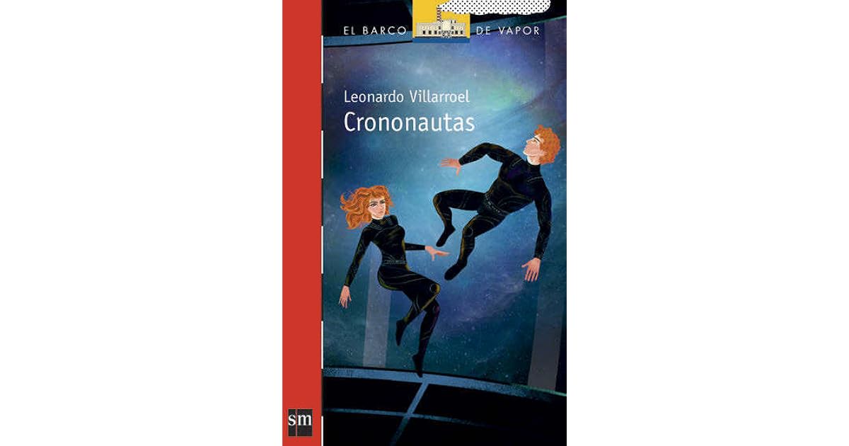 Crononautas by Leonardo Villarroel