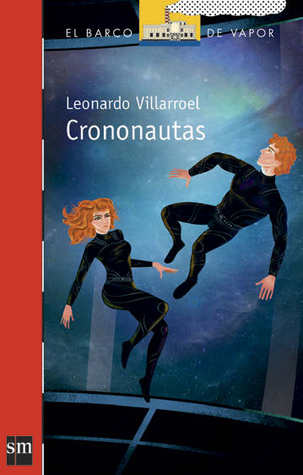 Crononautas by Leonardo Villarroel