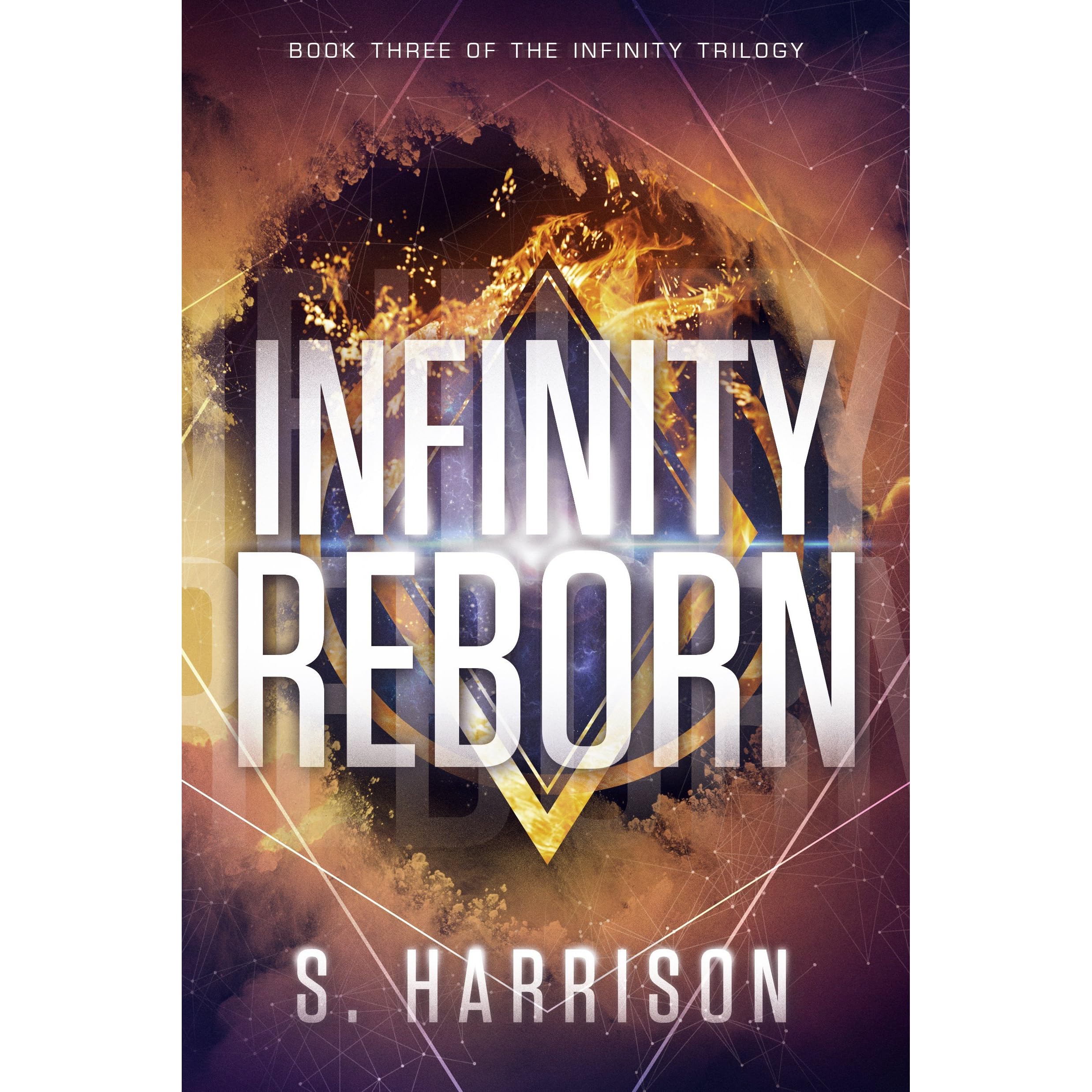 Infinity Reborn (The Infinity Trilogy #3) by S. Harrison — Reviews ...