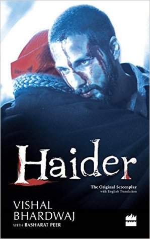 Haider : The Screenplay by Vishal Bhardwaj