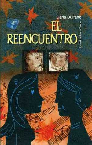 El Reencuentro by Carla Dulfano