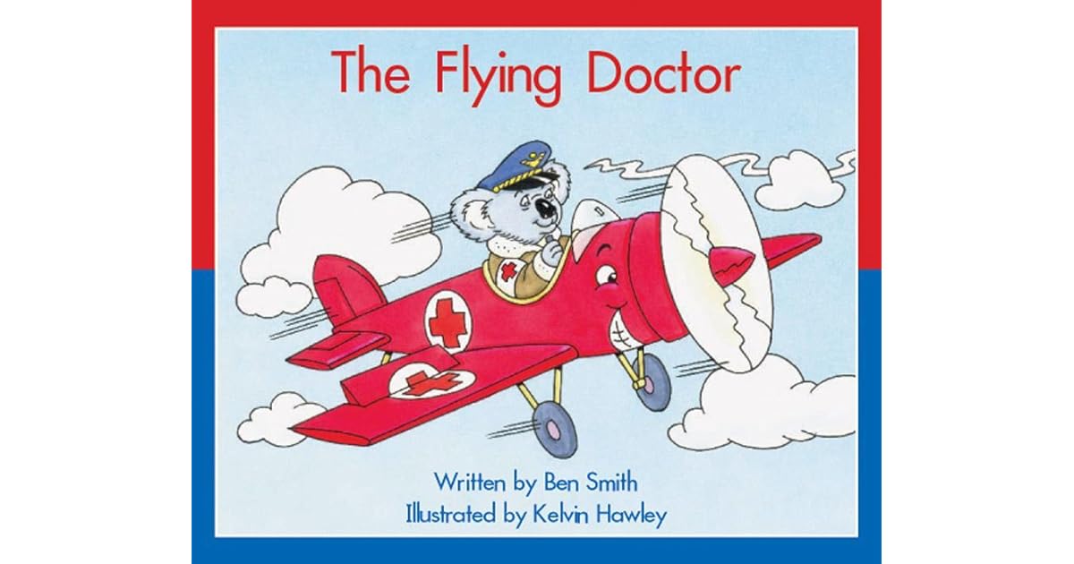 The Flying Doctor by Ben Smith