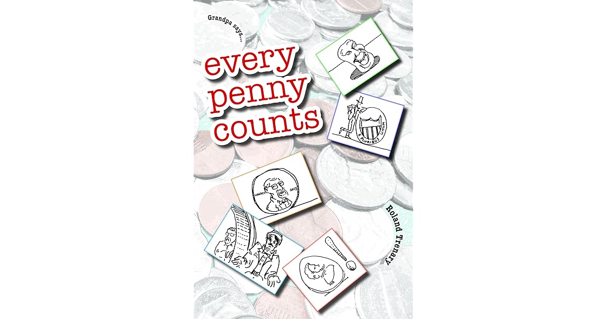 every penny counts by Roland Trenary