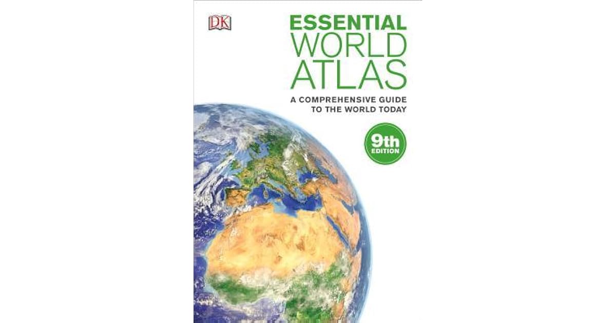 Essential World Atlas, 9th Edition by D.K. Publishing