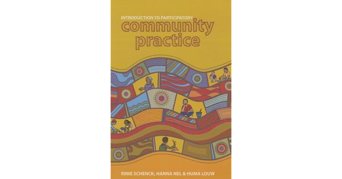 Introduction to Participatory Community Practice by Rinie Schenck