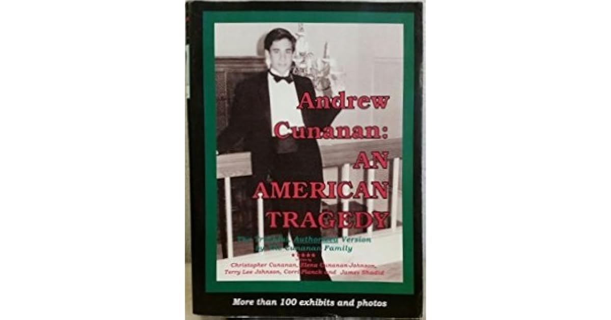 Andrew Cunanan: An American Tragedy by Christopher Cunanan