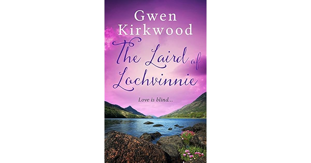 The Laird of Lochvinnie by Gwen Kirkwood