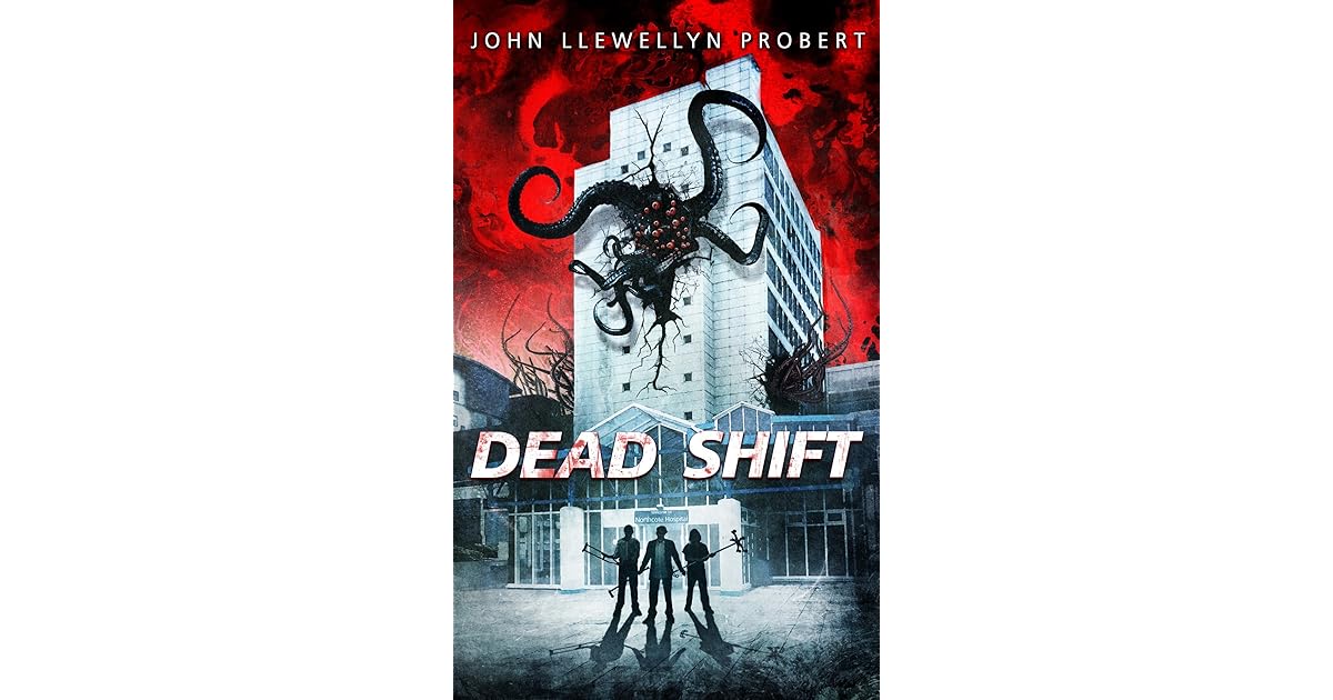 Dead Shift by John Llewellyn Probert