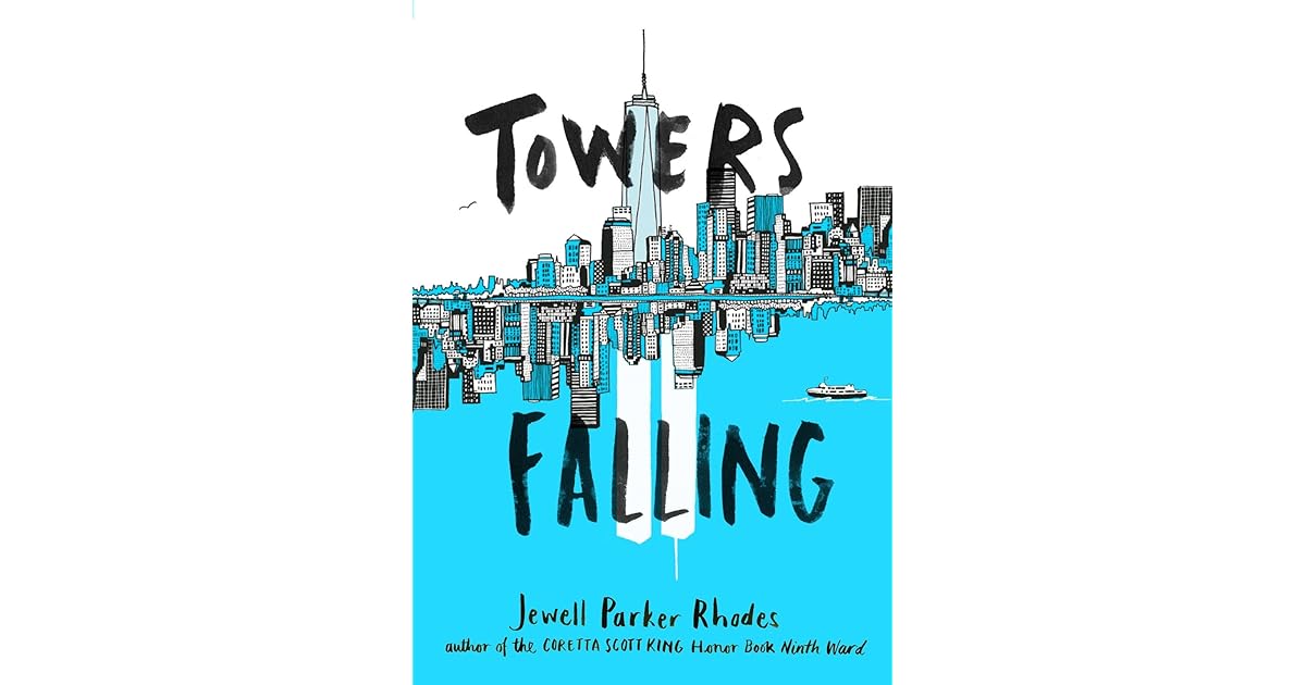 Towers Falling by Jewell Parker Rhodes
