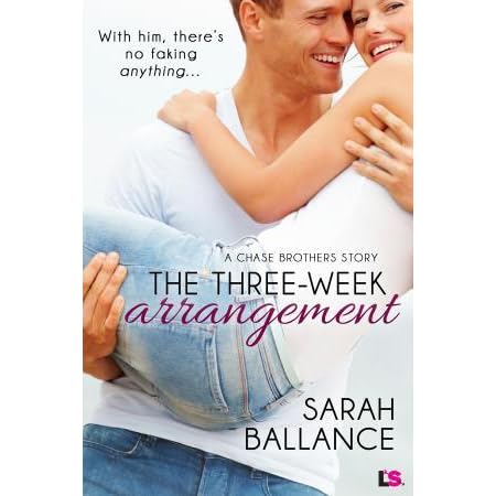 The Three-Week Arrangement (Chase Brothers, #3) by Sarah Ballance ...