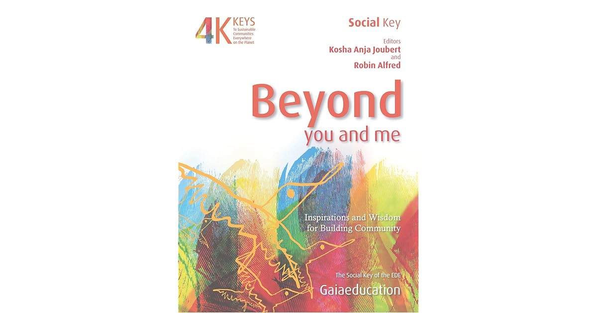 Beyond You And Me: Inspiration And Wisdom For Community Building by ...