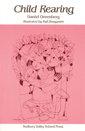 Child Rearing by Daniel Greenberg