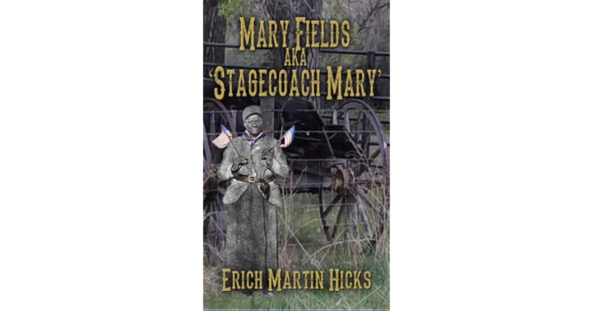 Mary Fields aka Stagecoach Mary by Erich Martin Hicks