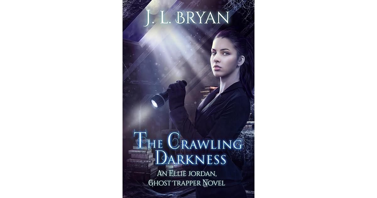 The Crawling Darkness by J.L. Bryan