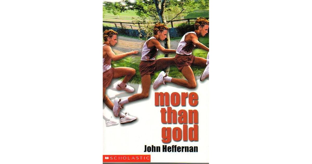 More than Gold by John Heffernan