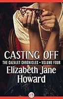 Casting Off (Cazalet Chronicles, #4) by Elizabeth Jane Howard