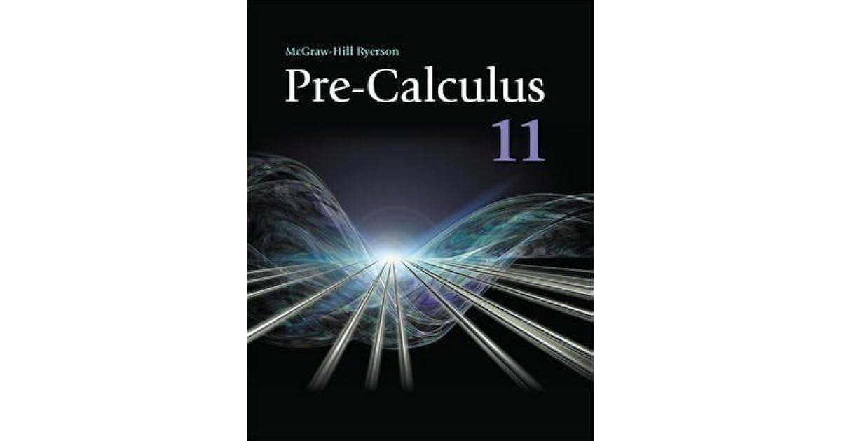 Pre-Calculus 11 Student Workbook by Scott Carlson