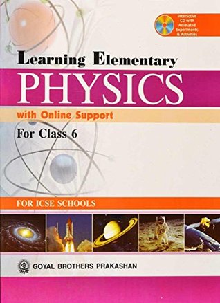 Learning Elementary Physics For Class 6 by V.K.Sally