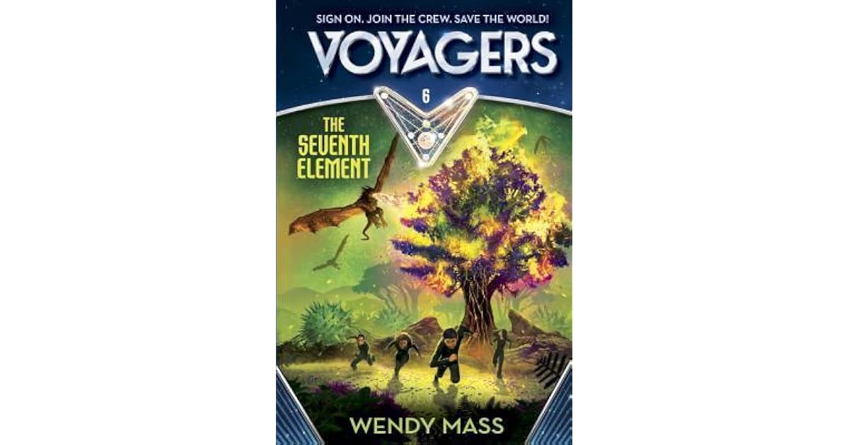 The Seventh Element (Voyagers #6) by Wendy Mass