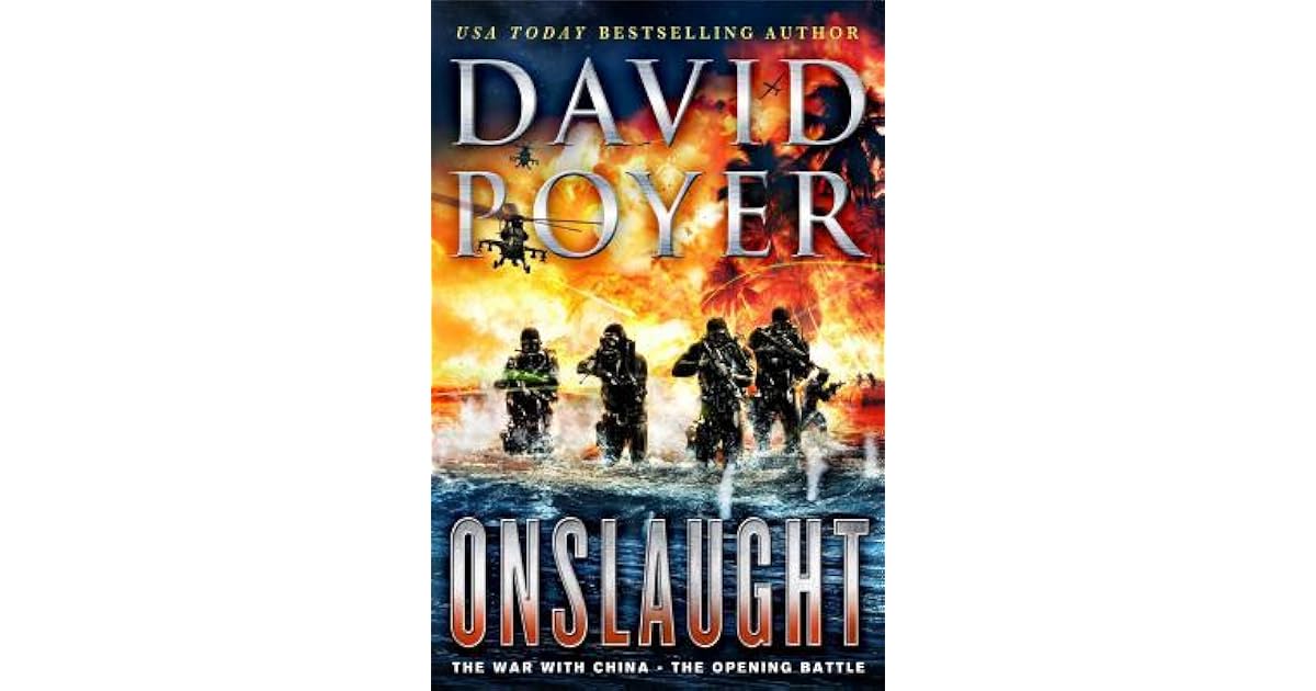 Onslaught: The War with China--the Opening Battle by David Poyer