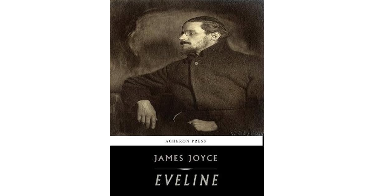 Eveline By James Joyce eveline-by-james-joyce