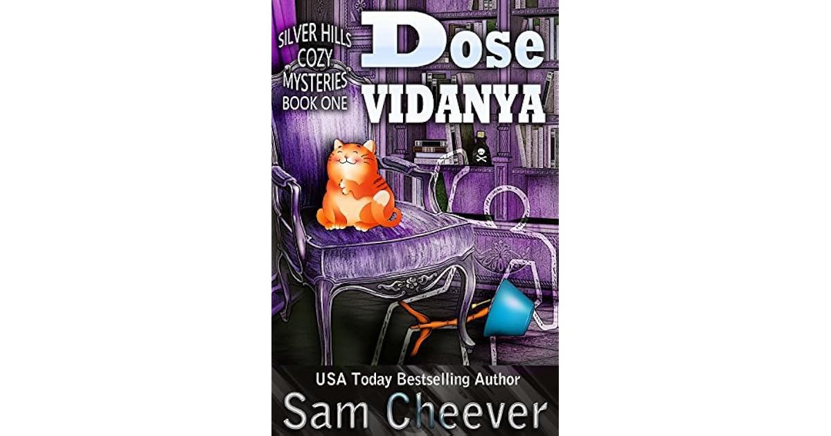 Dose Vidanya (Silver Hills #2) by Sam Cheever