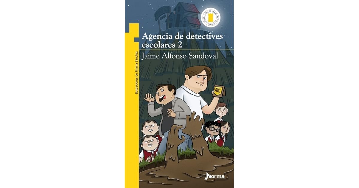 Agencia de Detectives Escolares 2 by Jaime Alfonso Sandoval