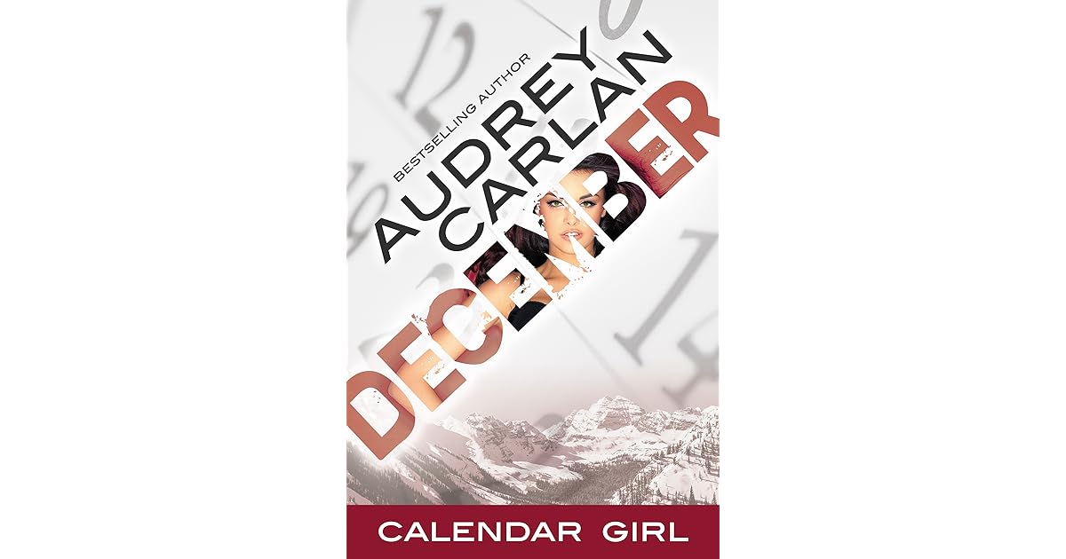December (Calendar Girl, #12) by Audrey Carlan