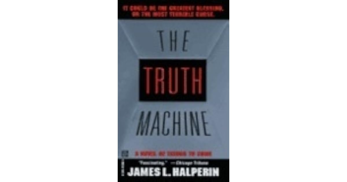 The Truth Machine by James L. Halperin