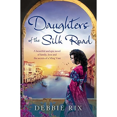 Daughters of the Silk Road by Debbie Rix — Reviews, Discussion ...