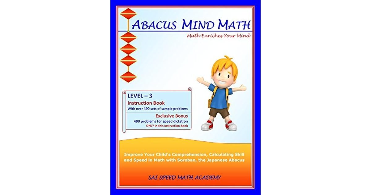 Abacus Mind Math Instruction Book Level 3 by Sai Speed Math Academy