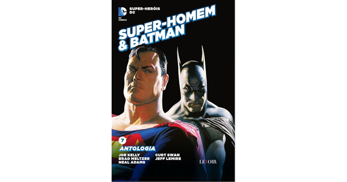 Super-Homem & Batman: Antologia by Brad Meltzer