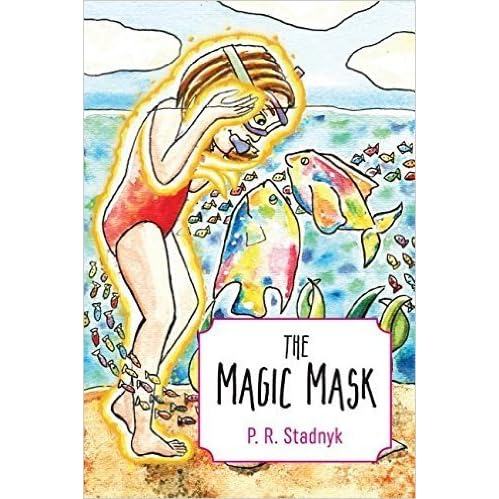 The Magic Mask by Pamela Stadnyk — Reviews, Discussion, Bookclubs, Lists