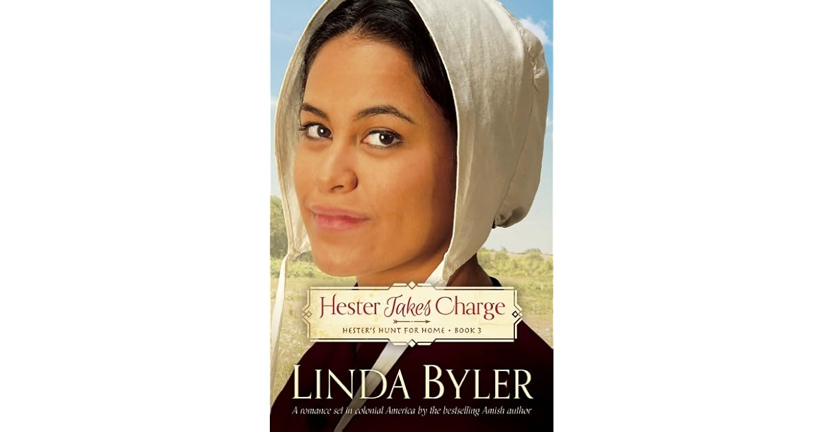 Hester Takes Charge (Hester’s Hunt for Home #3) by Linda Byler