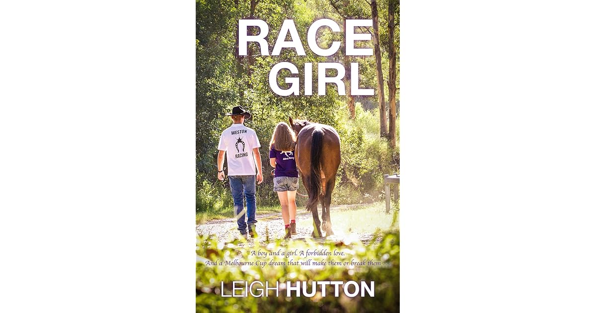 Race Girl (The Go Girls Chronicles, #3) by Leigh Hutton