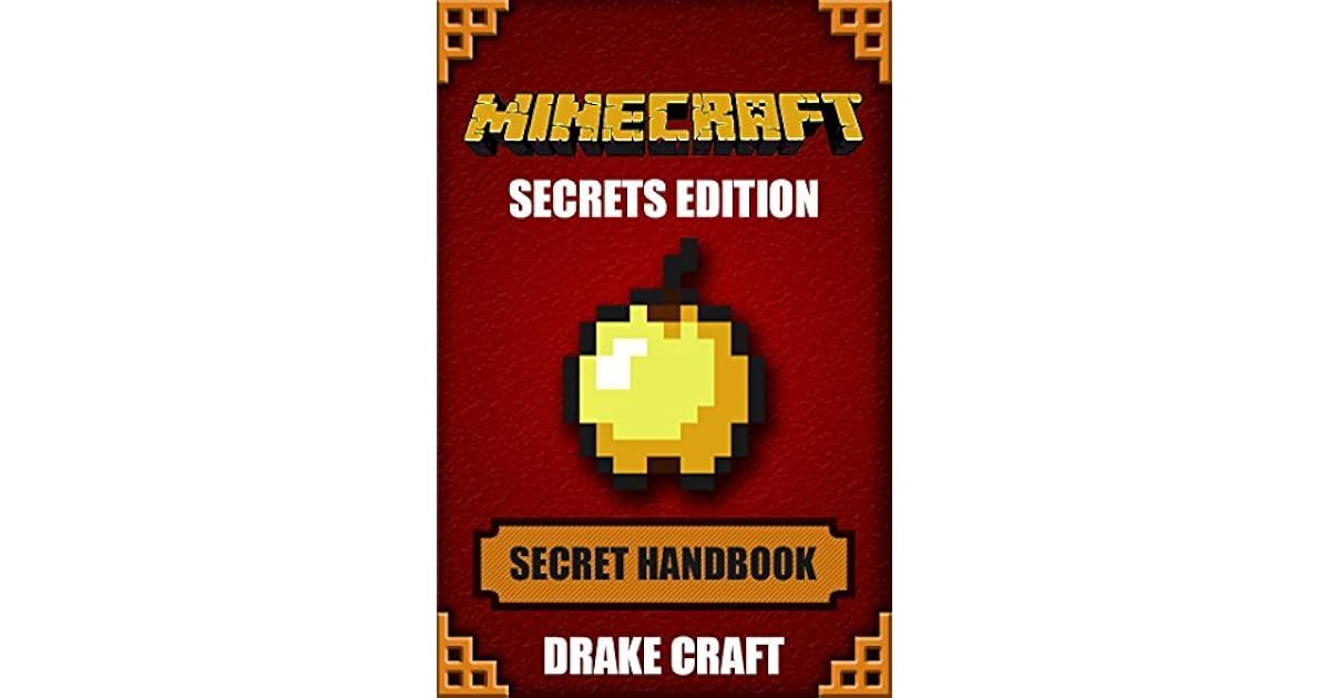 Minecraft: Minecraft Secrets Handbook: 150+ Unknown Minecraft Secrets ...