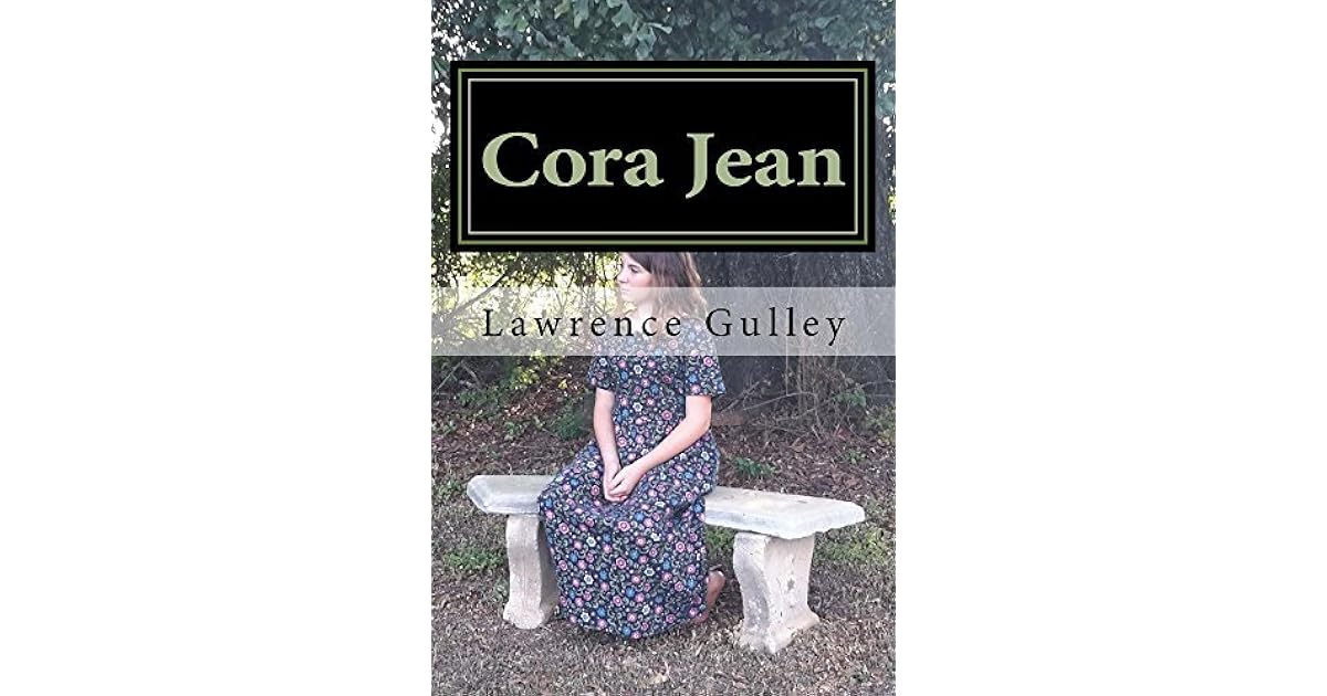 Cora Jean by Lawrence Gulley