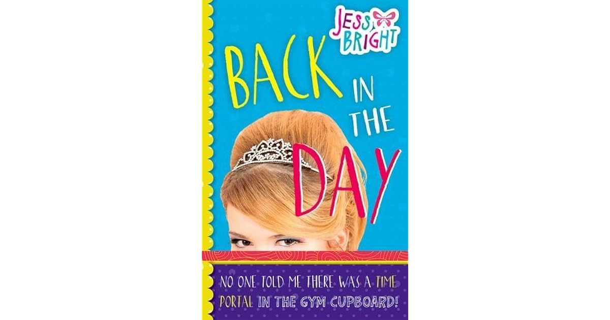 Back in the Day by Jess Bright