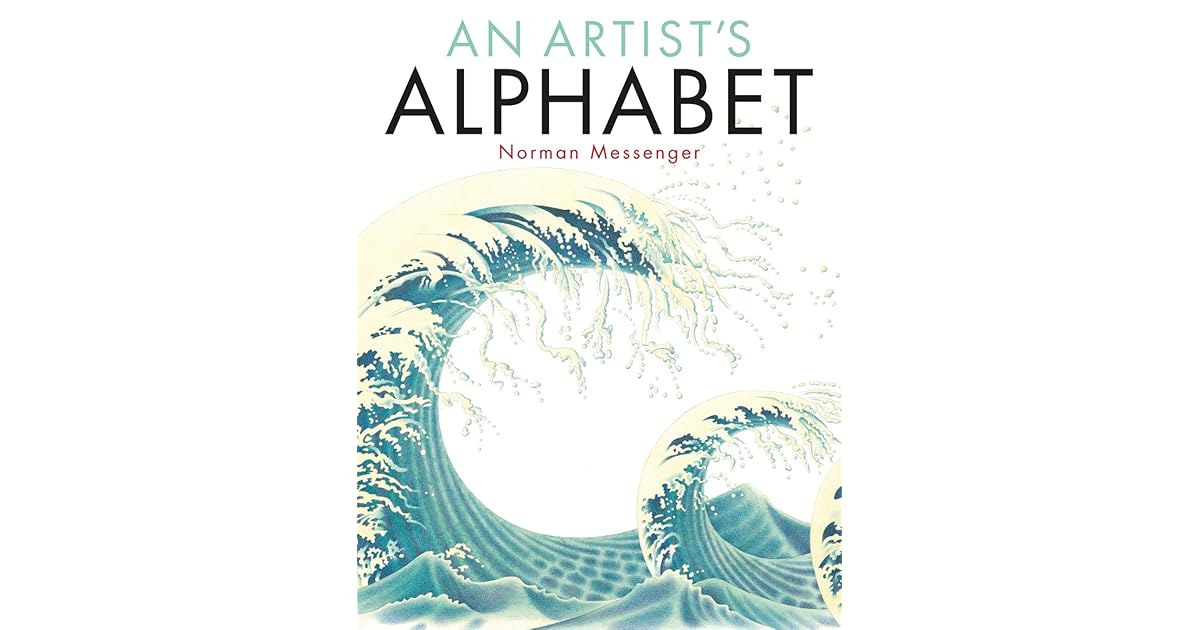 An Artist's Alphabet by Norman Messenger
