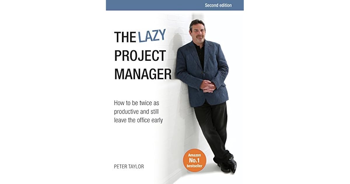 The lazy project manager by Peter Taylor
