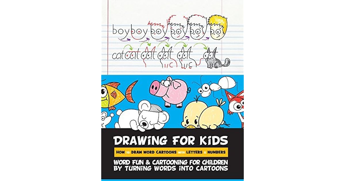 Drawing for Kids How to Draw Word Cartoons with Letters & Numbers: Word ...