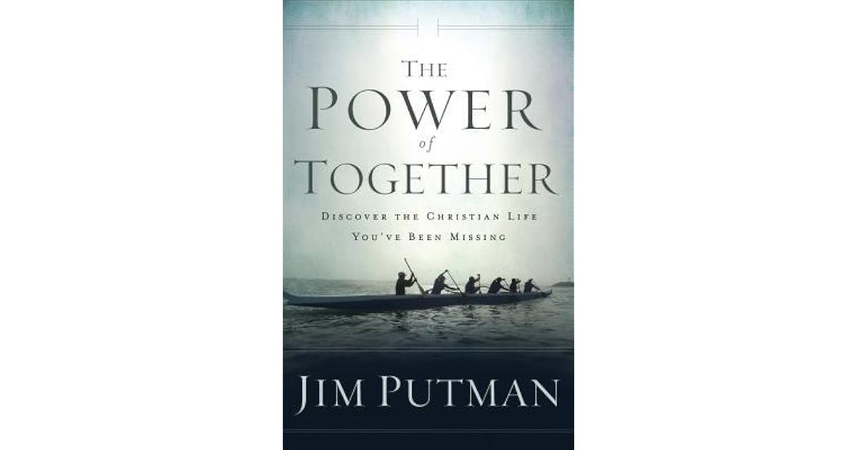 Power of Together by Jim Putman