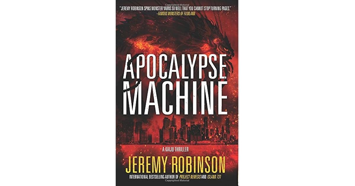 Apocalypse Machine by Jeremy Robinson