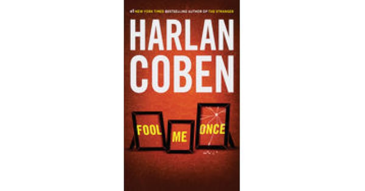 Fool Me Once by Harlan Coben