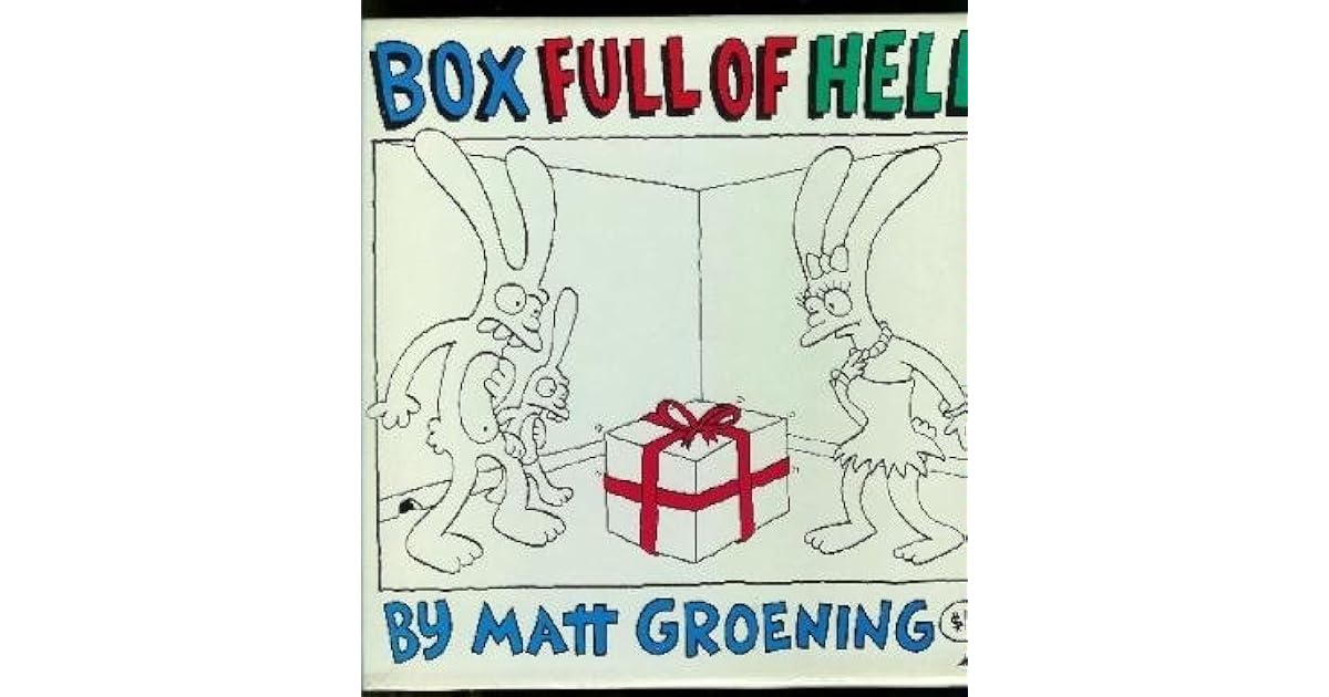 Box Full of Hell by Matt Groening