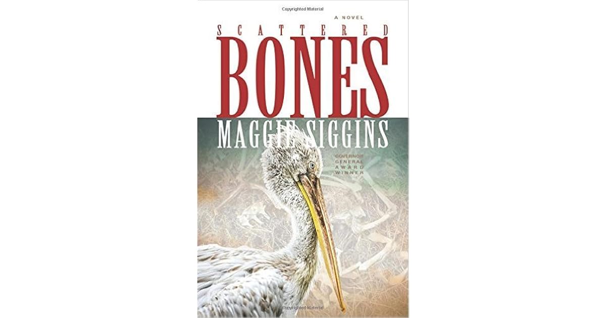 Scattered Bones by Maggie Siggins